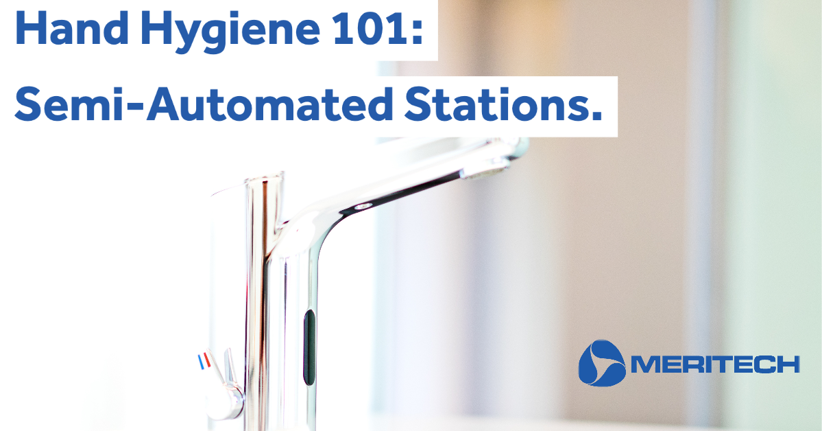 Hand Hygiene 101: Semi-Automated Handwashing Stations